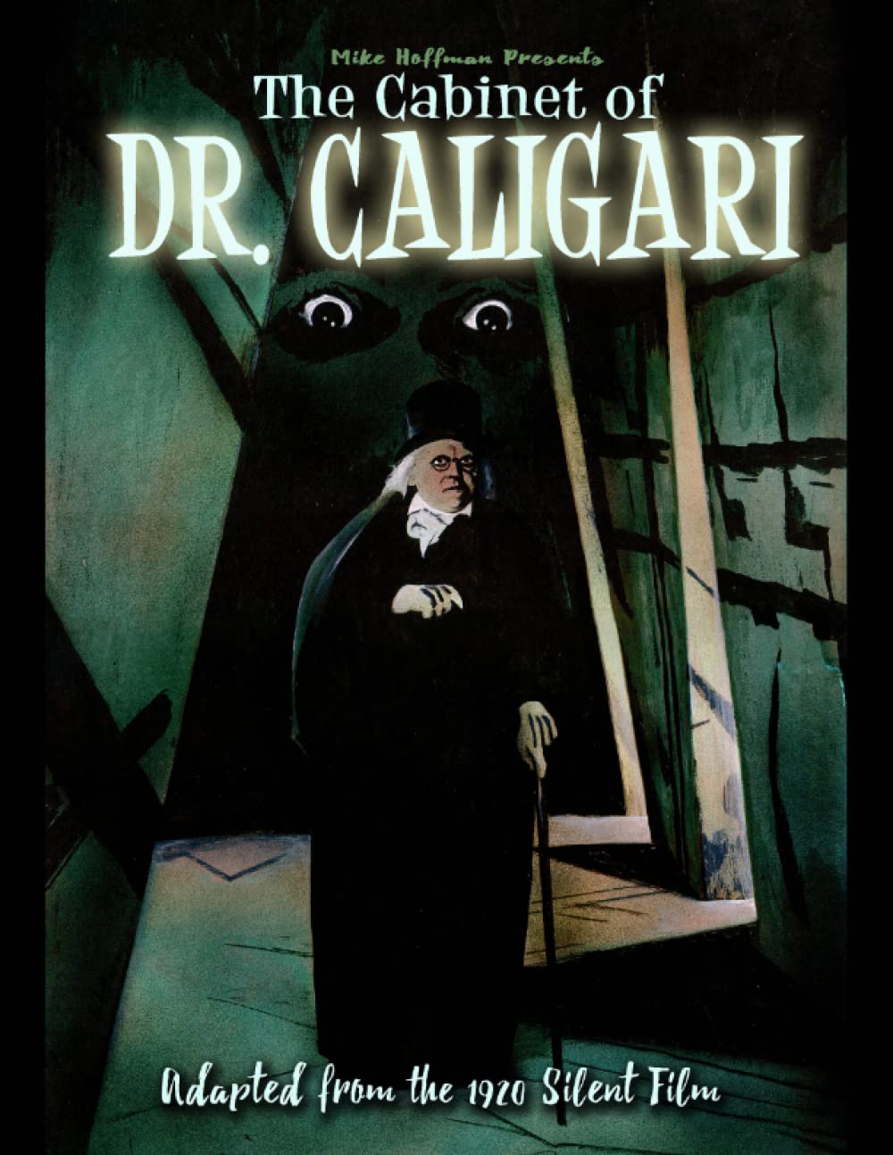 The Cabinet of Dr. Caligari by Mike Hoffman | Goodreads