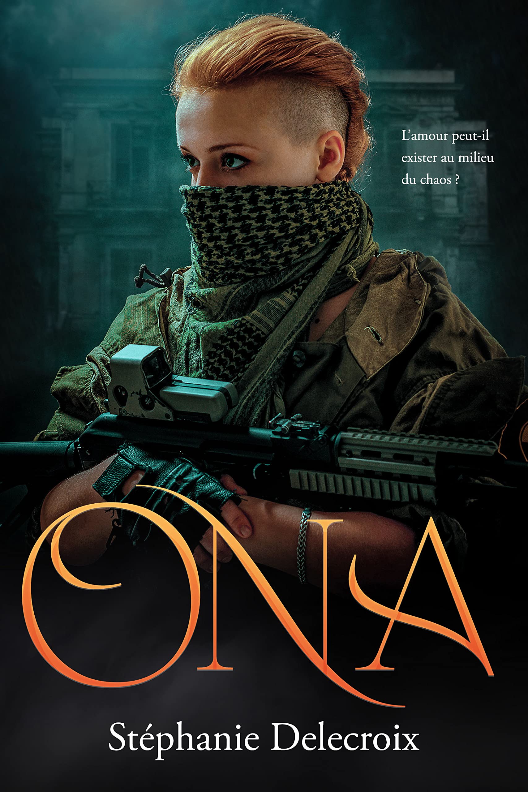 Ona (French Edition) by stéphanie Delecroix | Goodreads