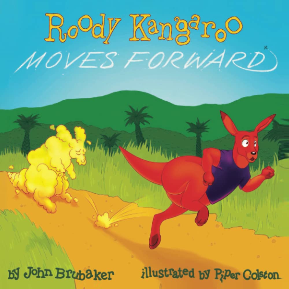 Roody Kangaroo Moves Forward by John Brubaker | Goodreads