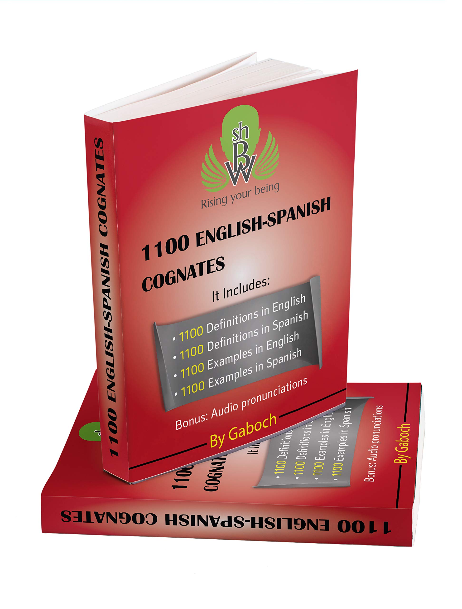 1100 English-Spanish Cognates: (With 1100 Definitions in English and ...