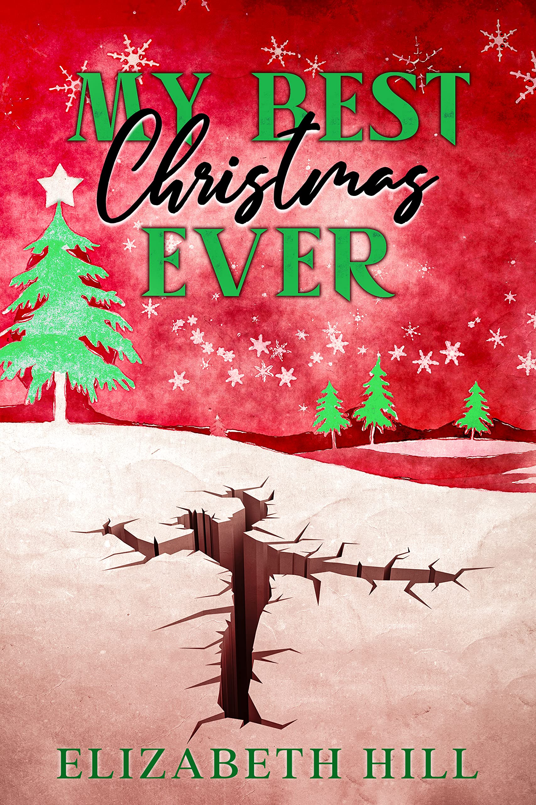 My Best Christmas Ever by Elizabeth Hill | Goodreads