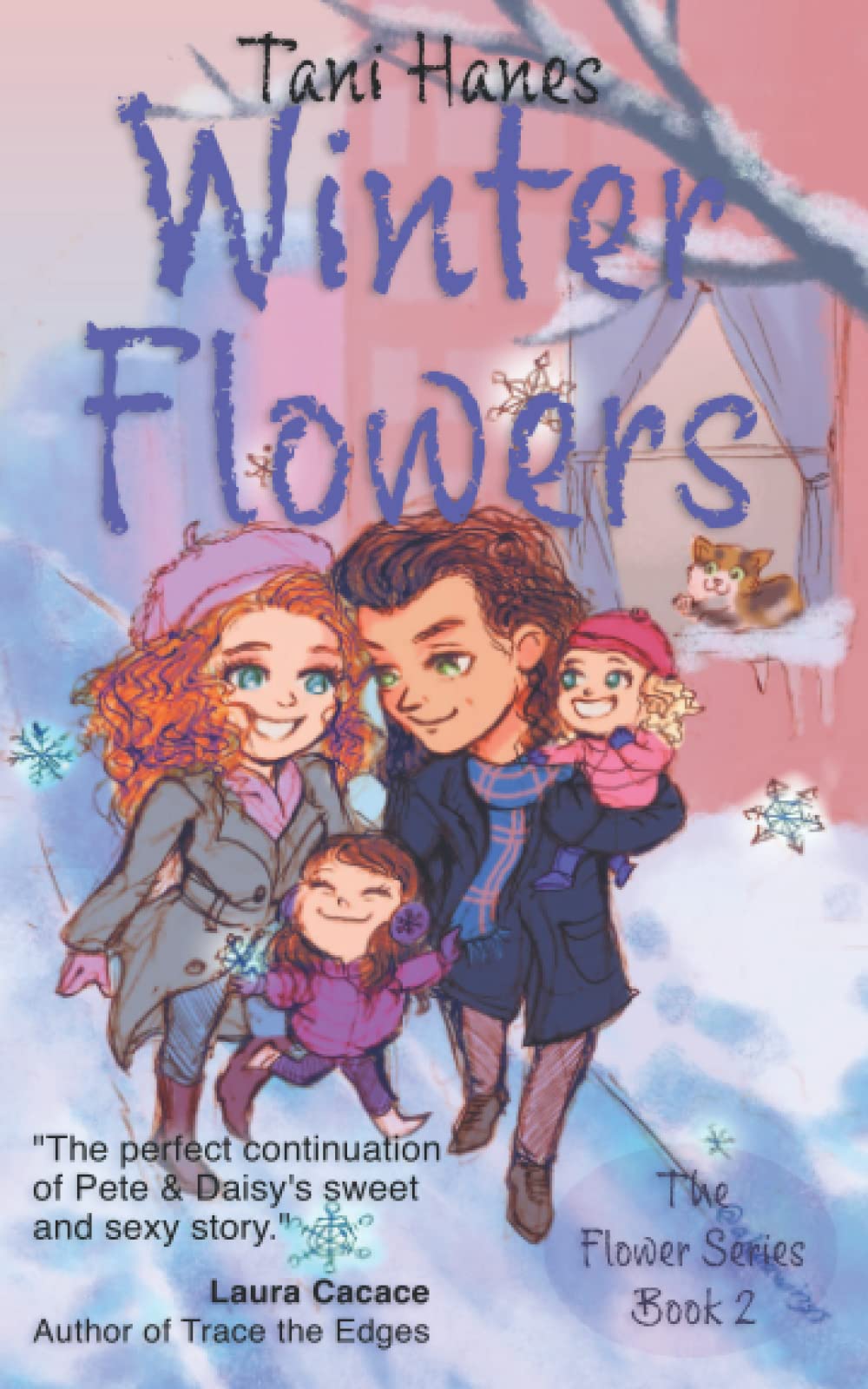 Winter Flowers (The Flower Series) by Tani Hanes | Goodreads
