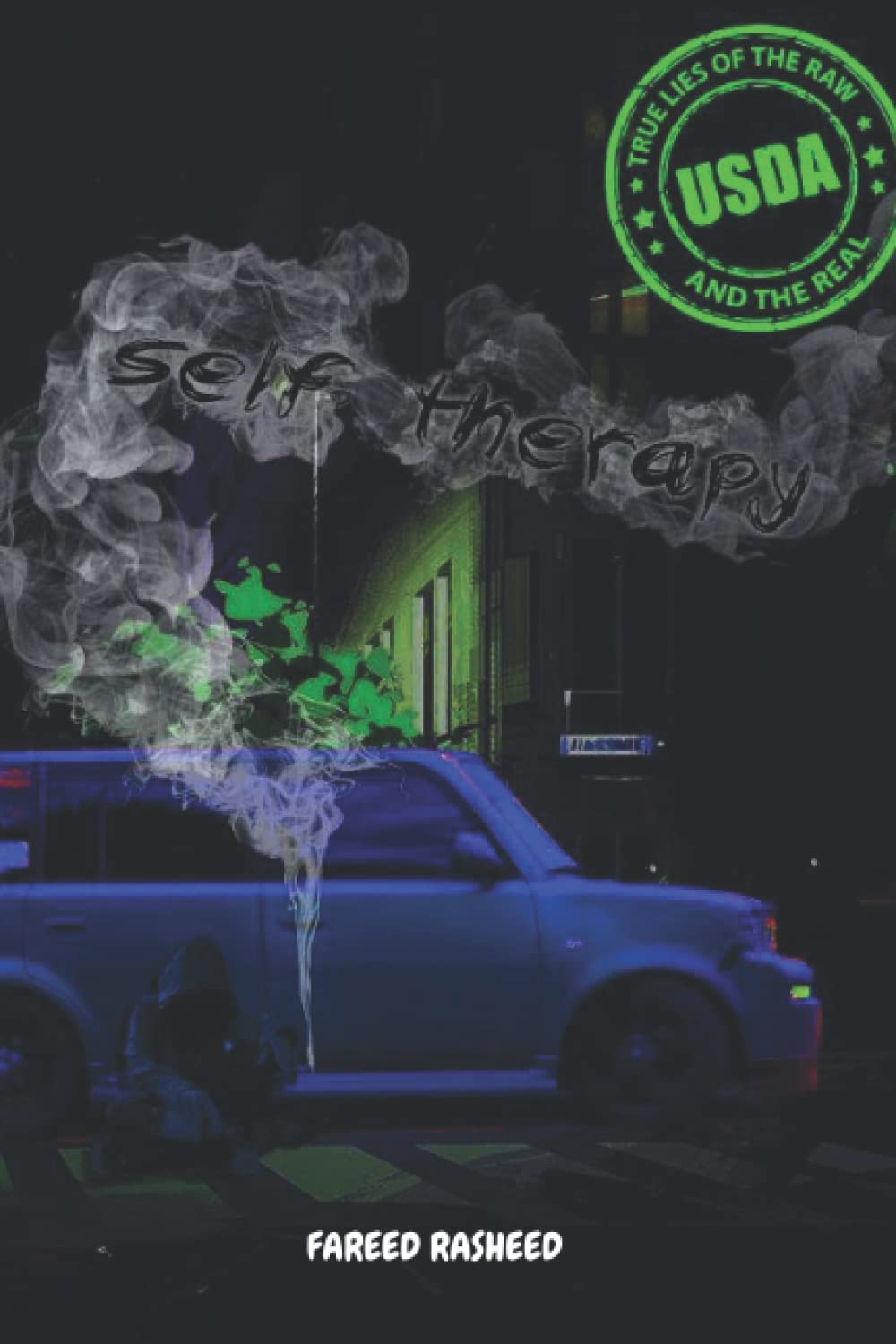 Self Therapy by Fareed Rasheed | Goodreads