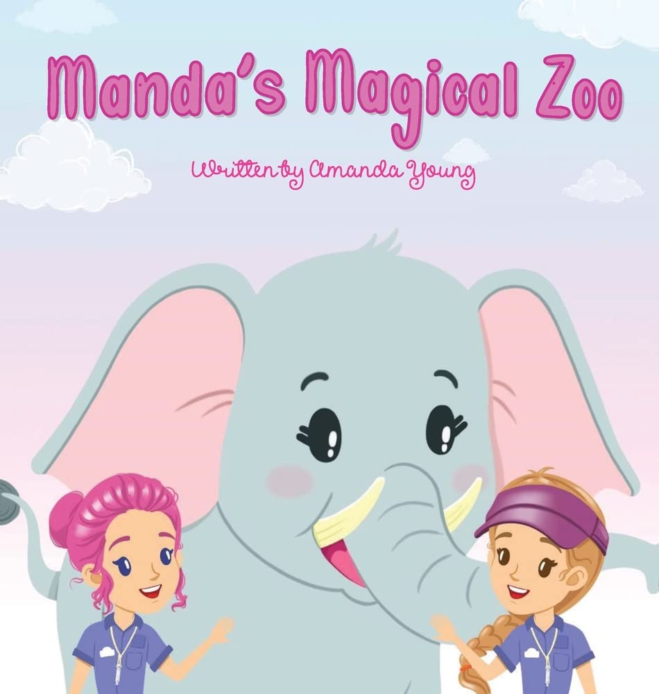 Manda's Magical Zoo by Amanda N Young | Goodreads