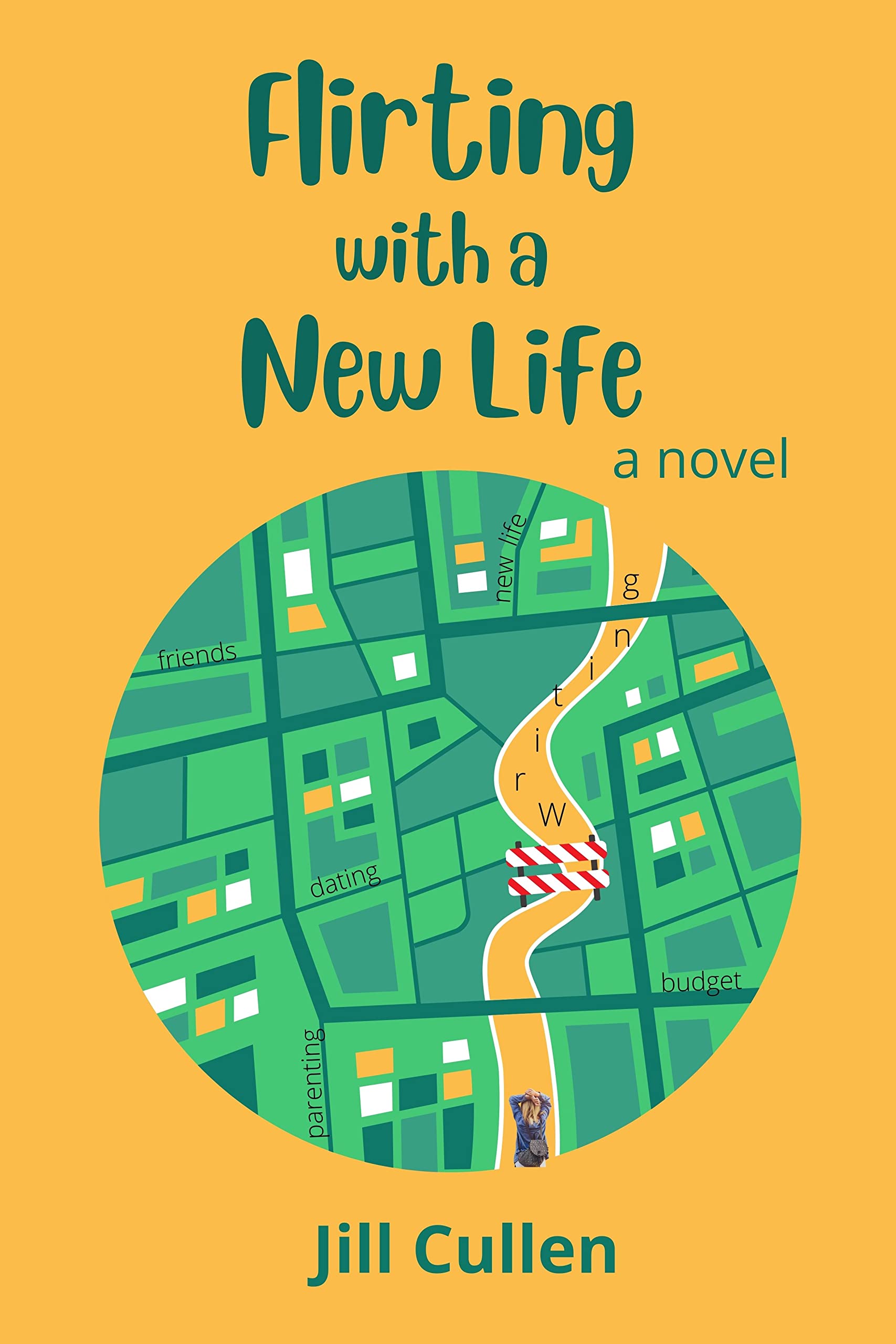 Flirting with a New Life: a novel by Jill Cullen | Goodreads