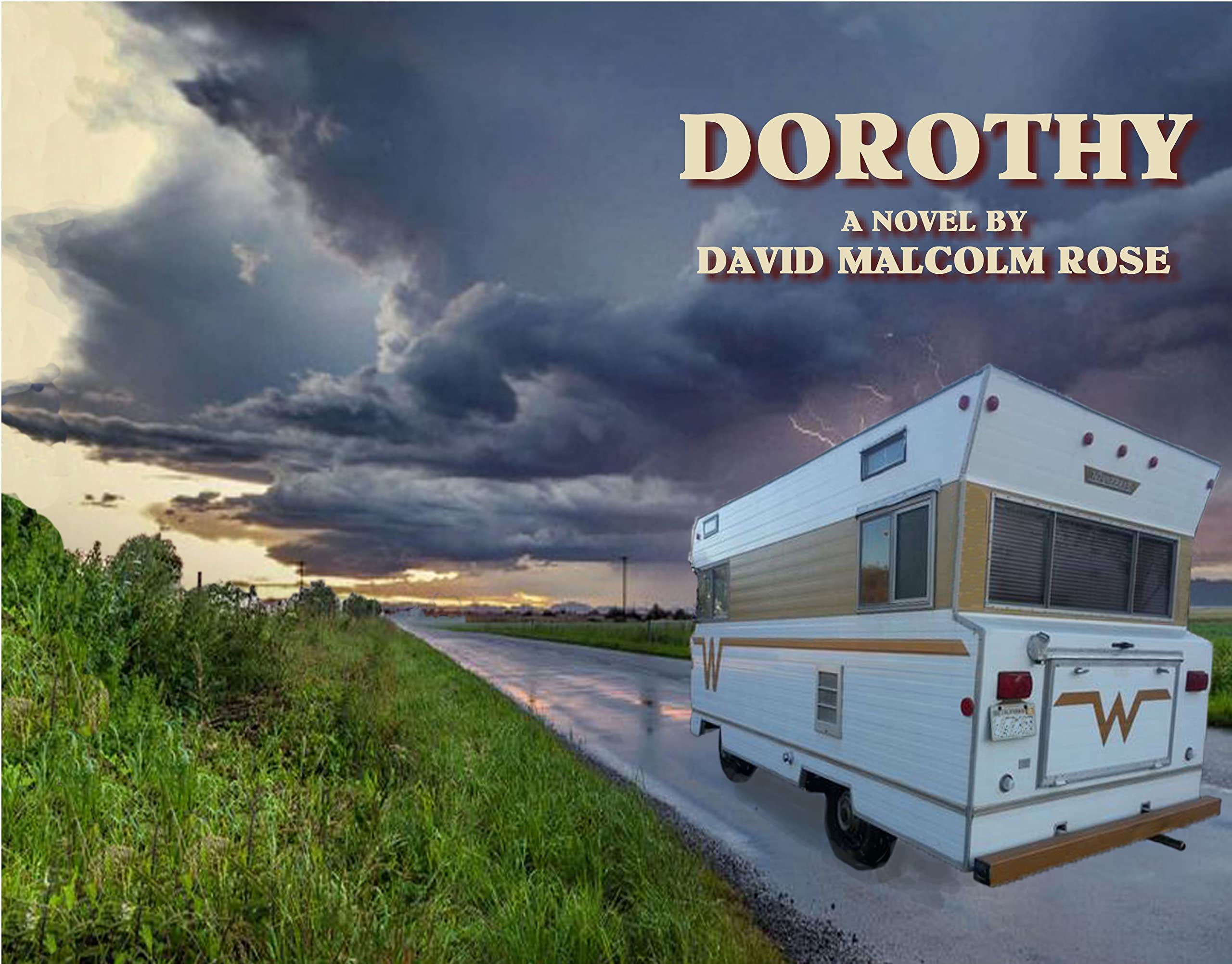 DOROTHY by David Malcolm Rose | Goodreads