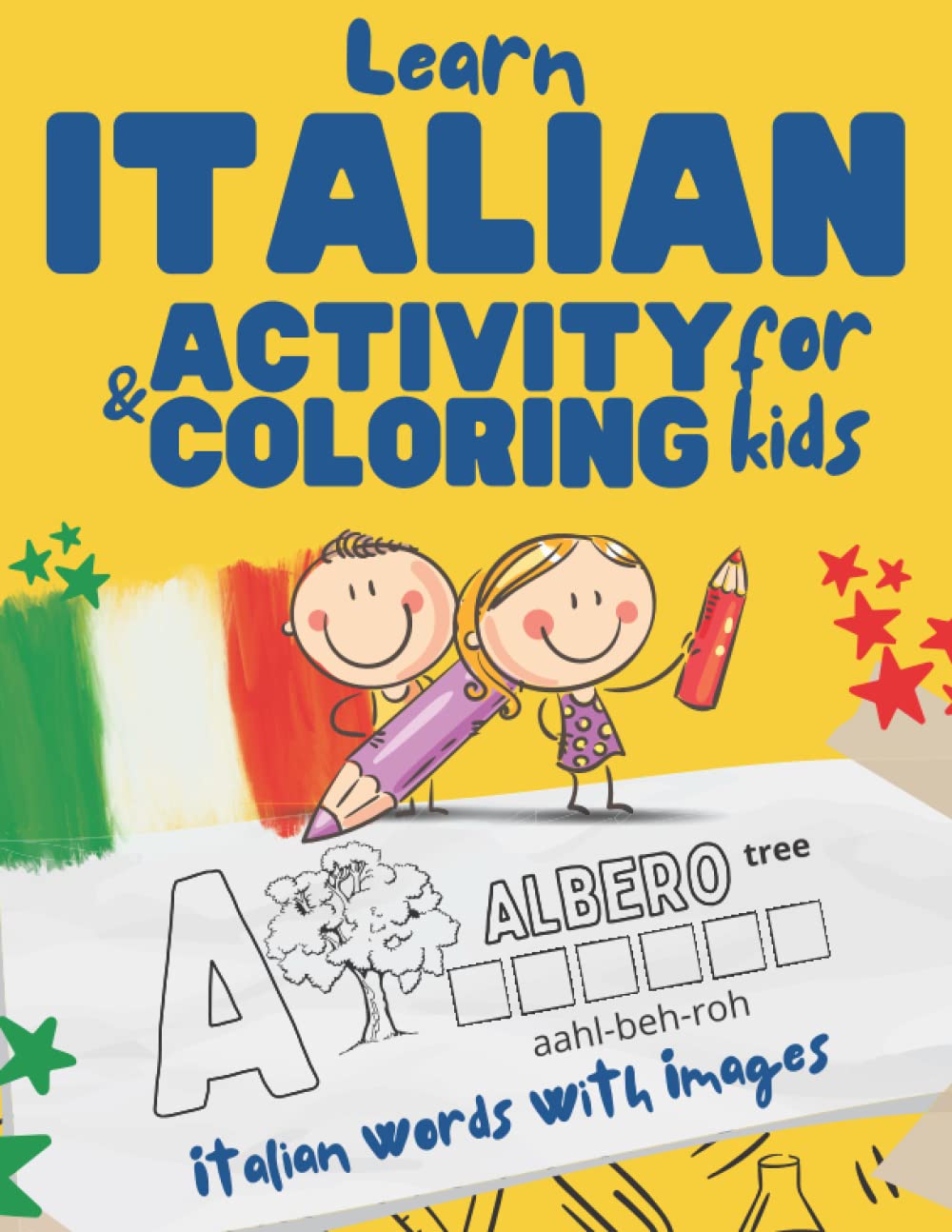 Learn Italian Activity and Coloring Book for Kids: How to Write ...