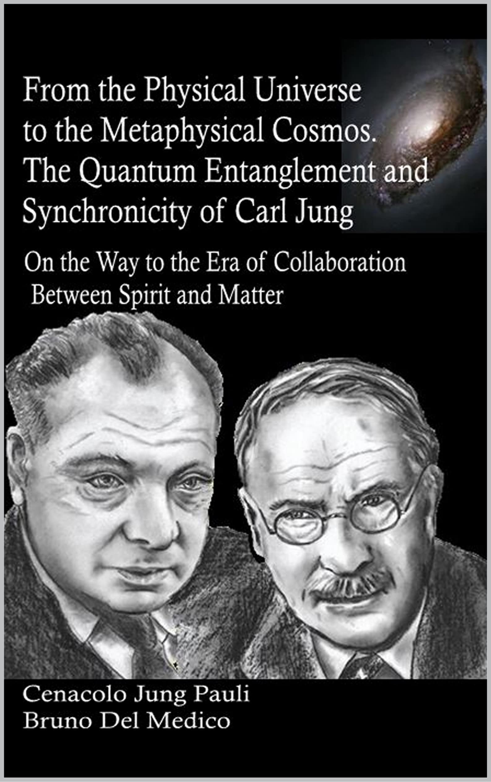 From the Physical Universe to the Metaphysical Cosmos. The Quantum ...
