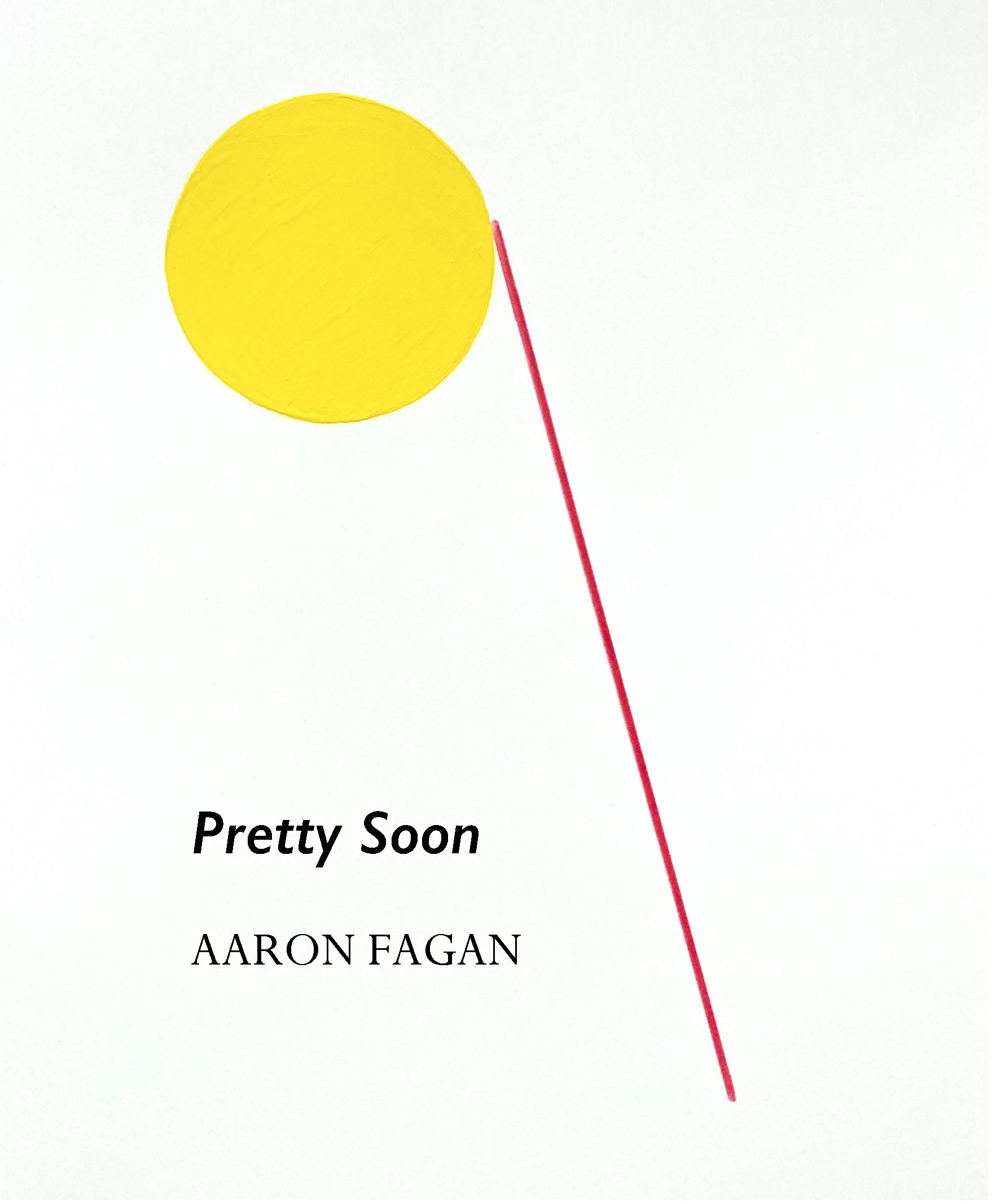 Pretty Soon by Aaron Fagan | Goodreads