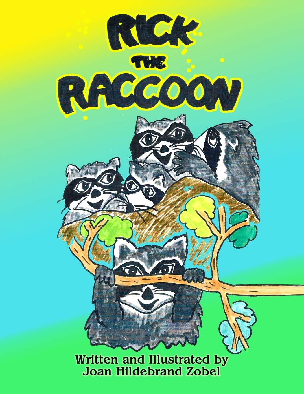 Rick the Raccoon by Joan Hildebrand Zobel | Goodreads