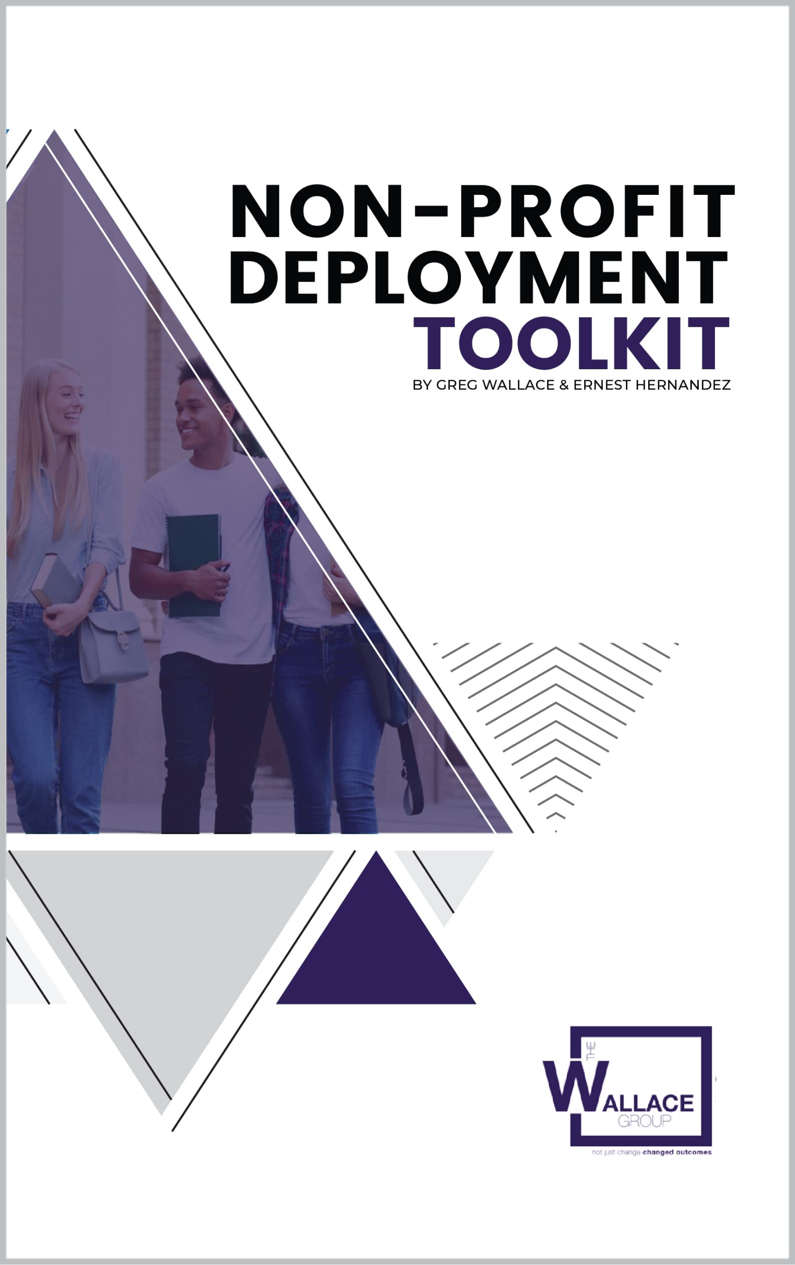 THE NON-PROFIT DEPLOYMENT TOOLKIT: How to Launch and Operate a ...