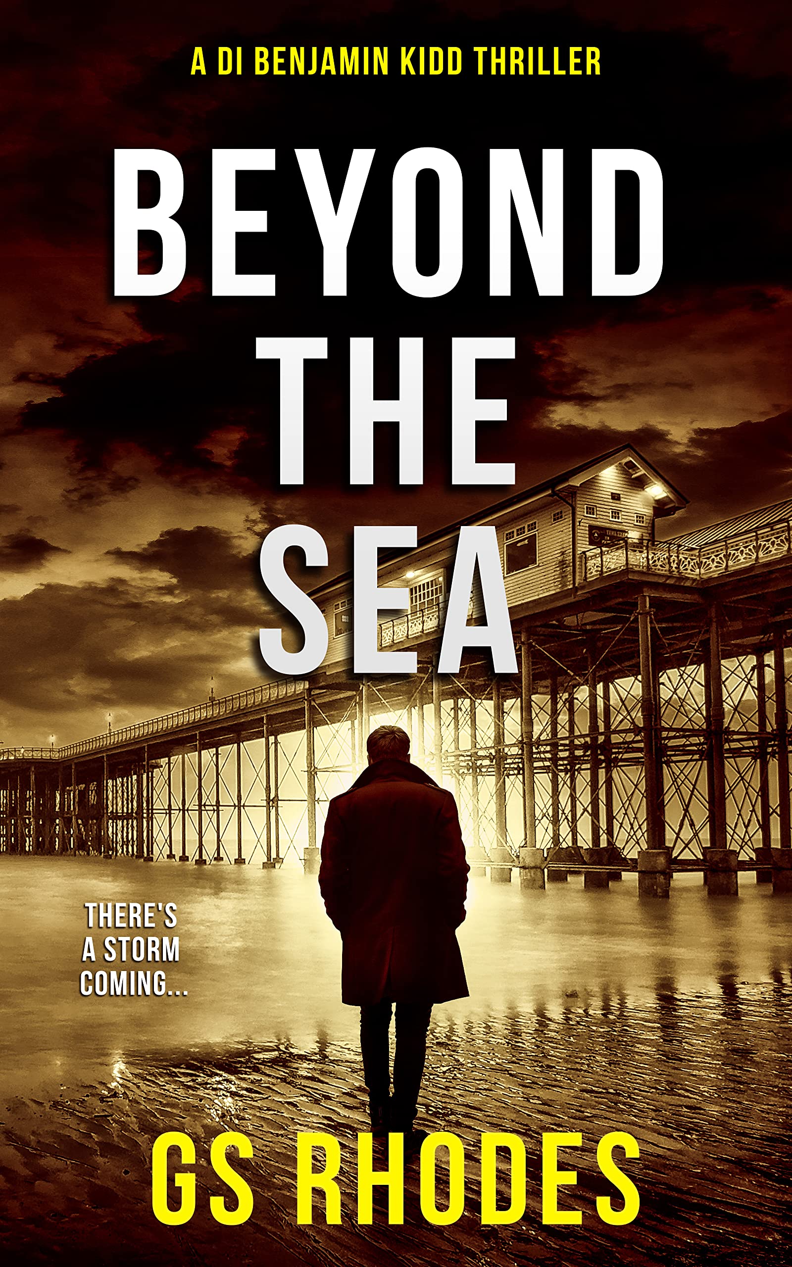 Beyond The Sea (DI Benjamin Kidd #8) by G.S. Rhodes | Goodreads