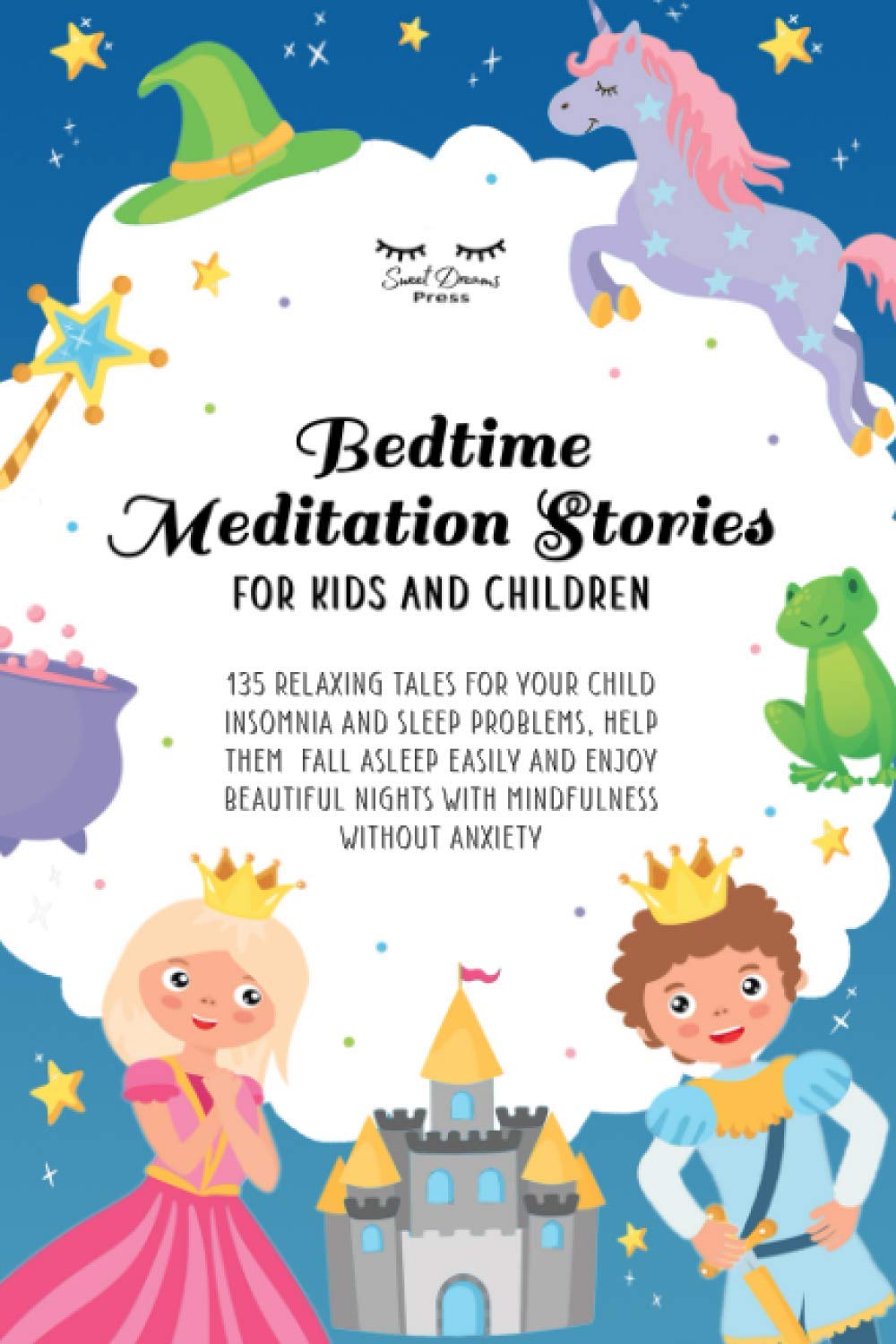Bedtime Meditation Stories for Kids and Children: 135 Relaxing Tales ...