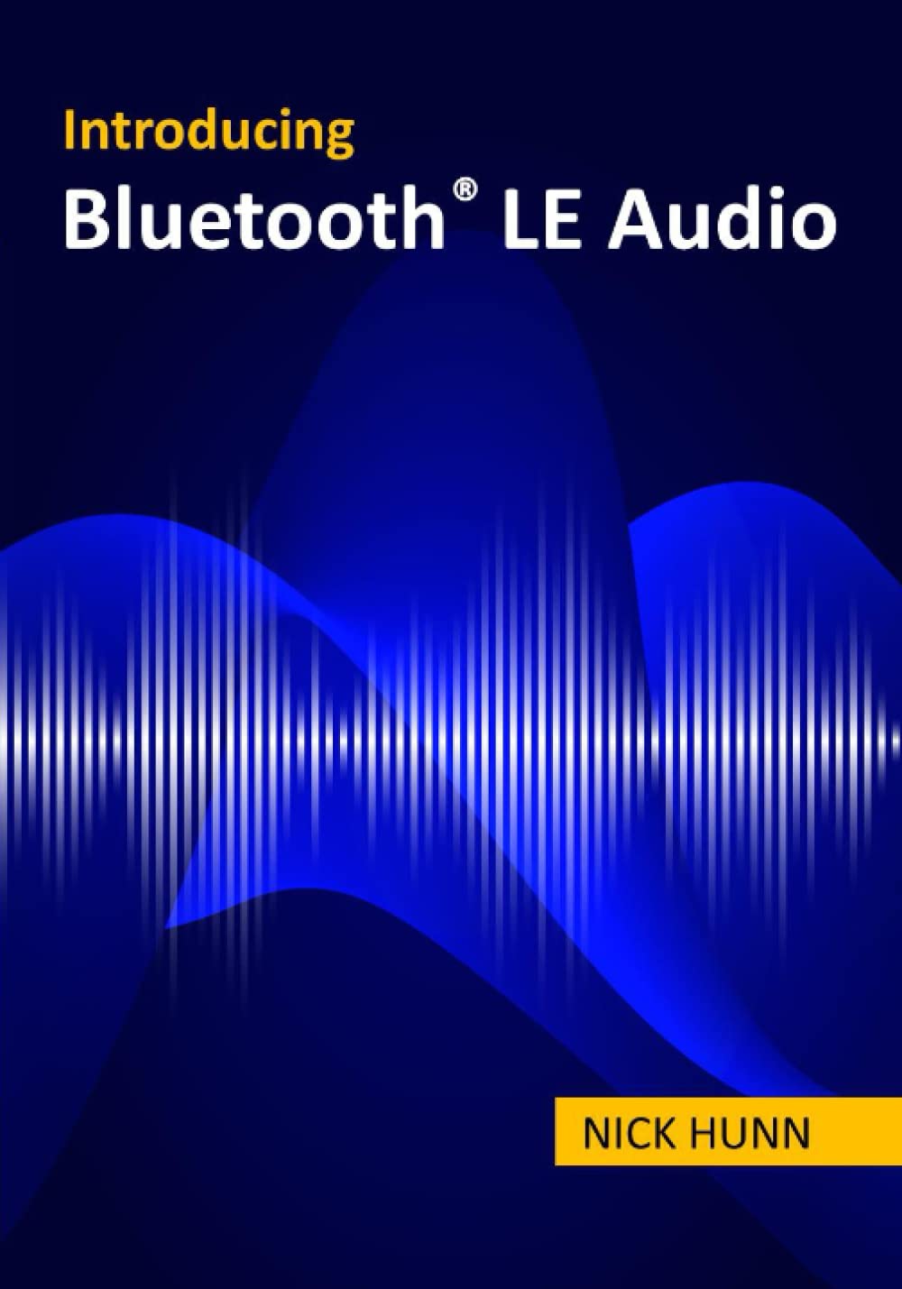 Introducing Bluetooth LE Audio: A guide for developers, technology ...