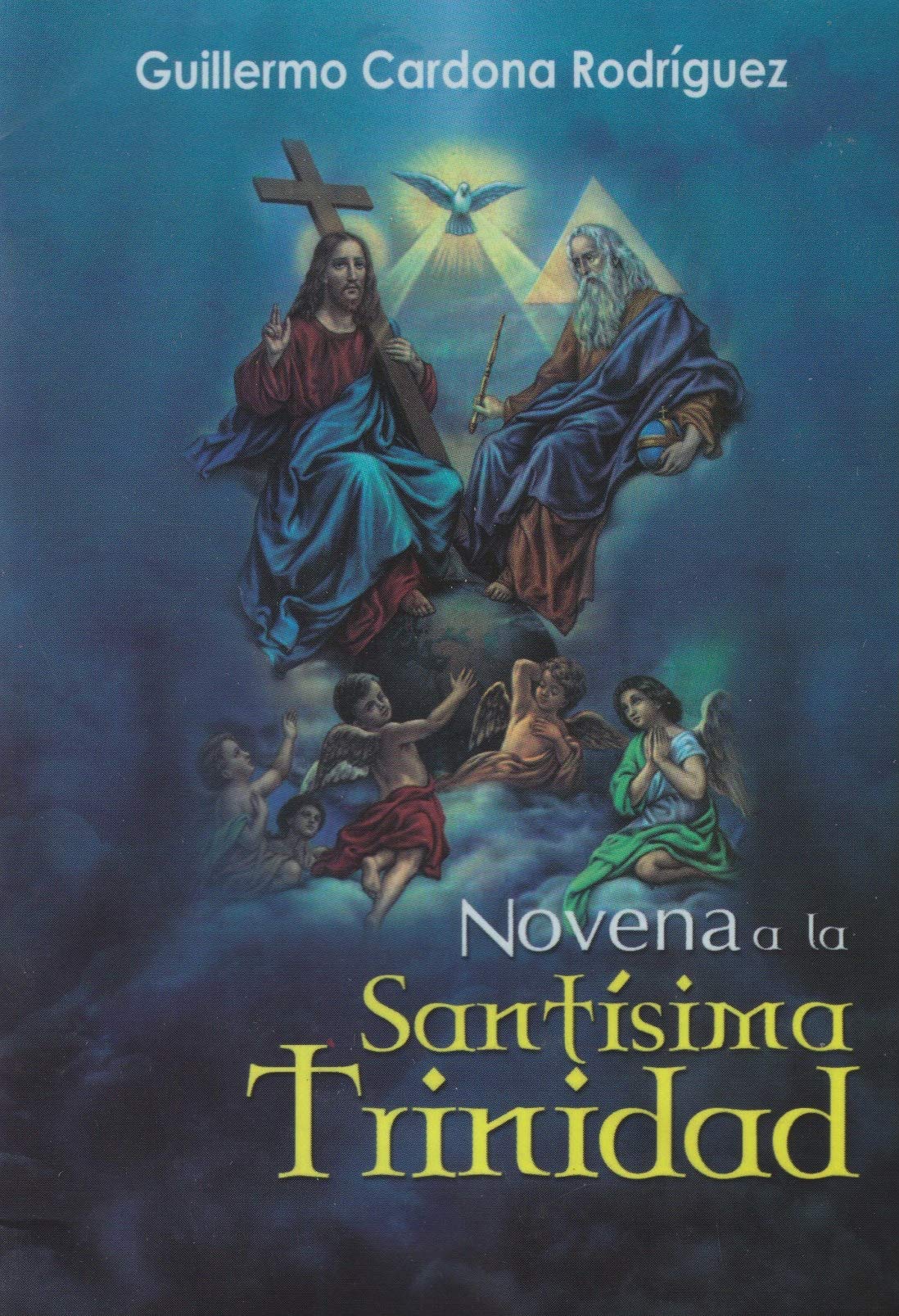 NOVENA A LA SANTISIMA TRINIDAD by Martín Sepúlveda | Goodreads