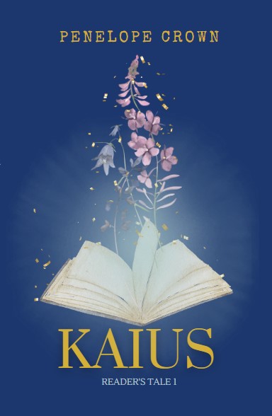 Kaius (Reader's tale #1) by Penelope Crown | Goodreads