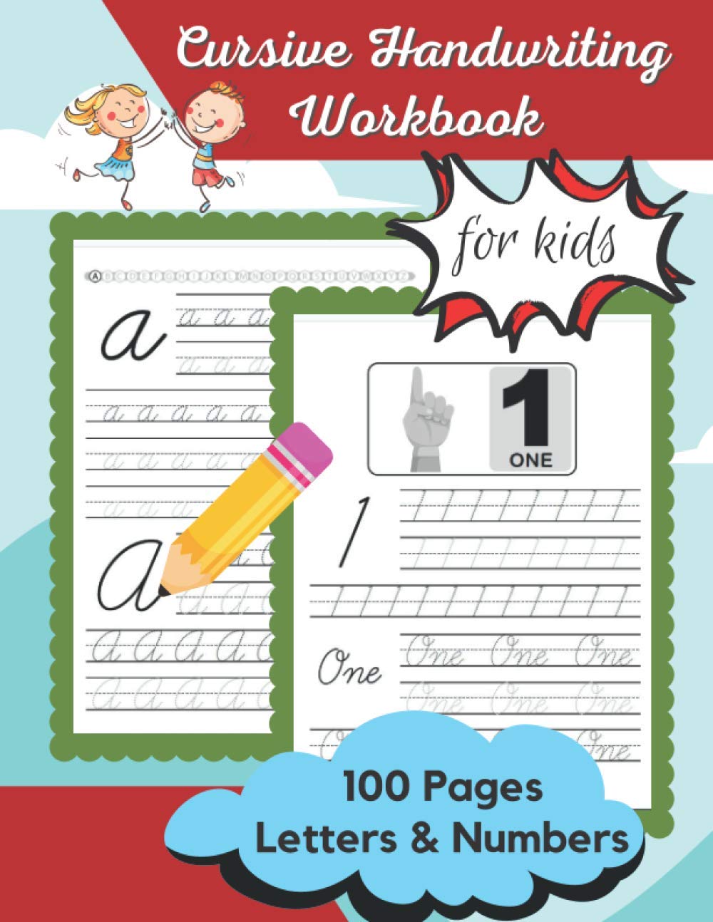 Cursive Handwriting Workbook For Kids: Learning To Write In Cursive For ...