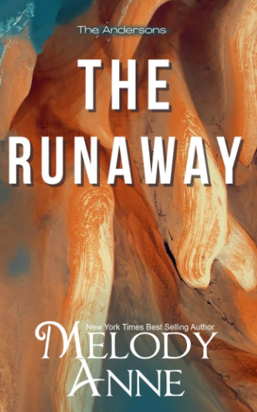 The Runaway (The Andersons, Book 6) by Melody Anne | Goodreads