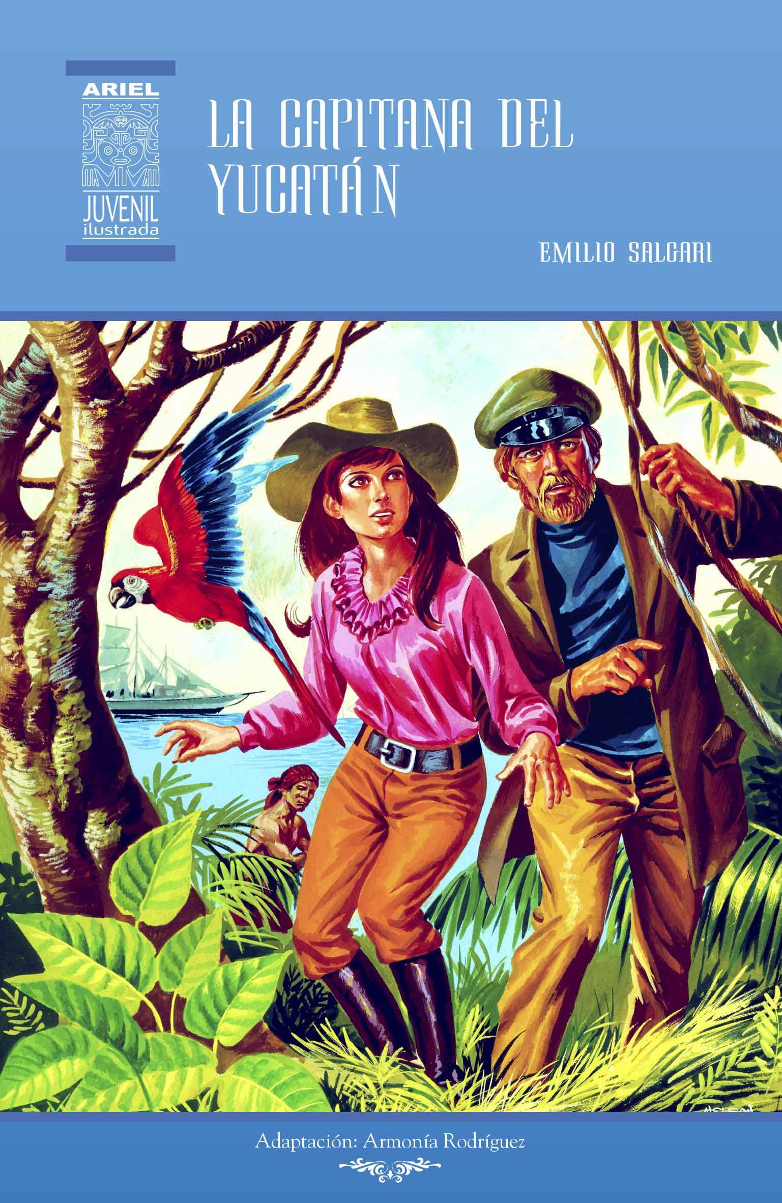 La capitana del Yucatán: Ilustrado by Emilio Salgari | Goodreads