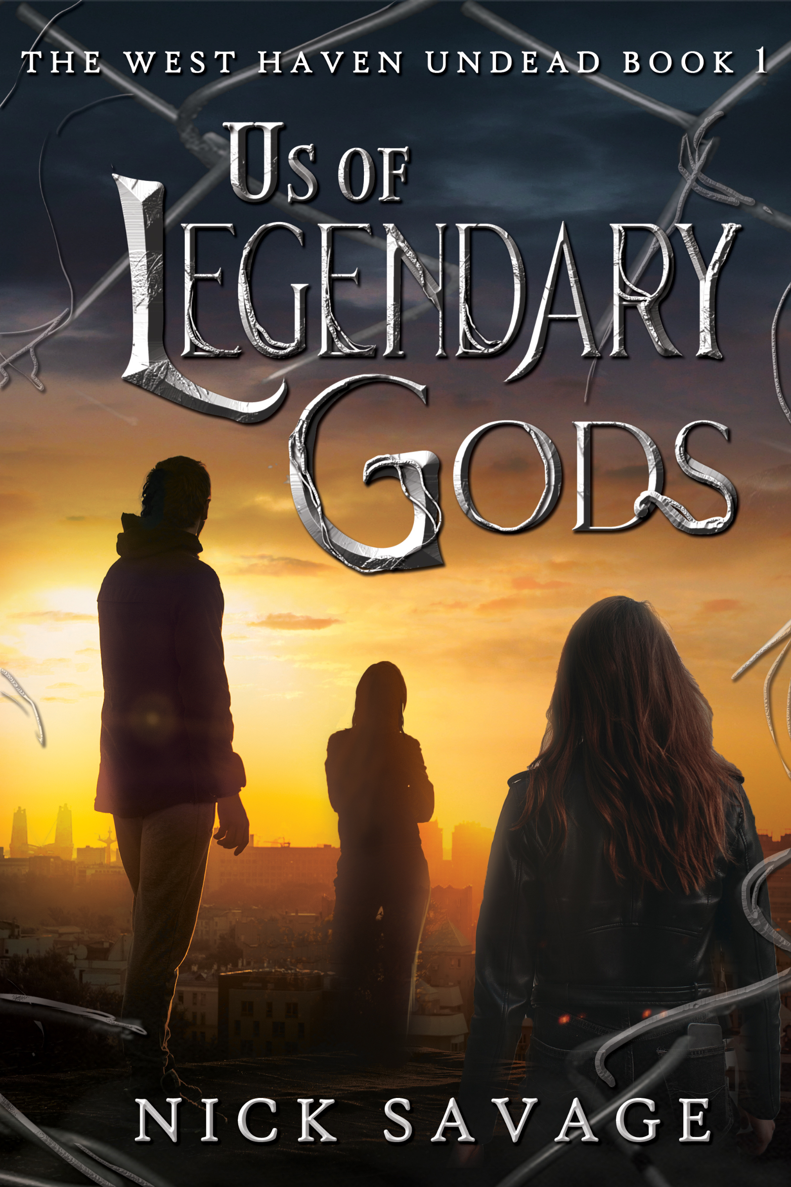 Us of Legendary Gods (West Haven Undead 1) by Nick Savage | Goodreads