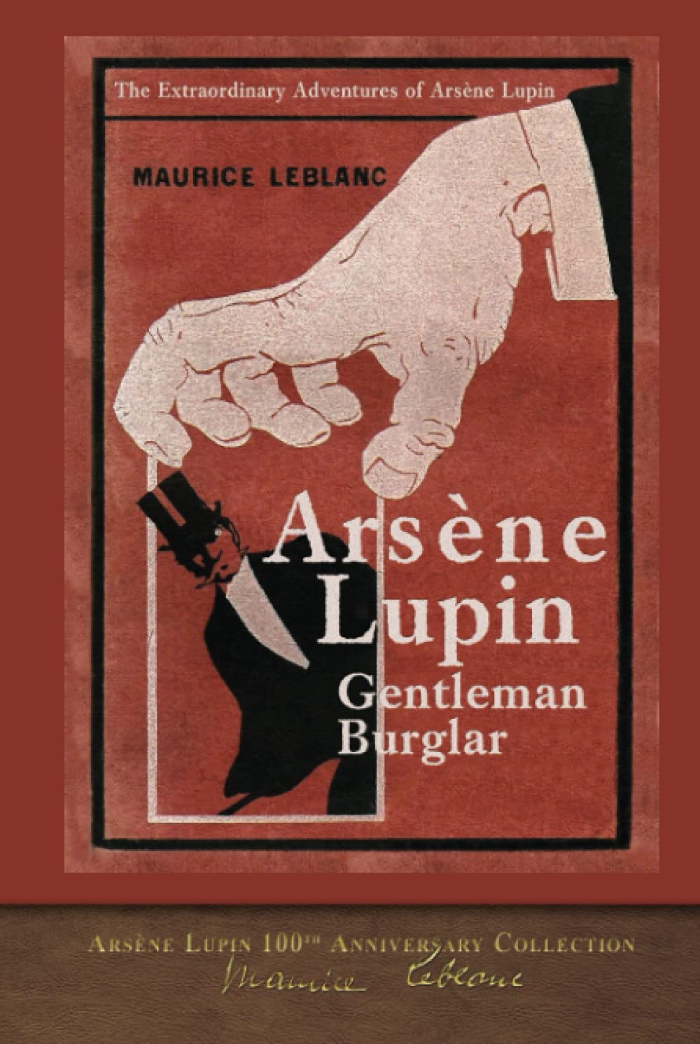 Arsène Lupin, Gentleman-Burglar (Illustrated): Arsène Lupin 100th ...