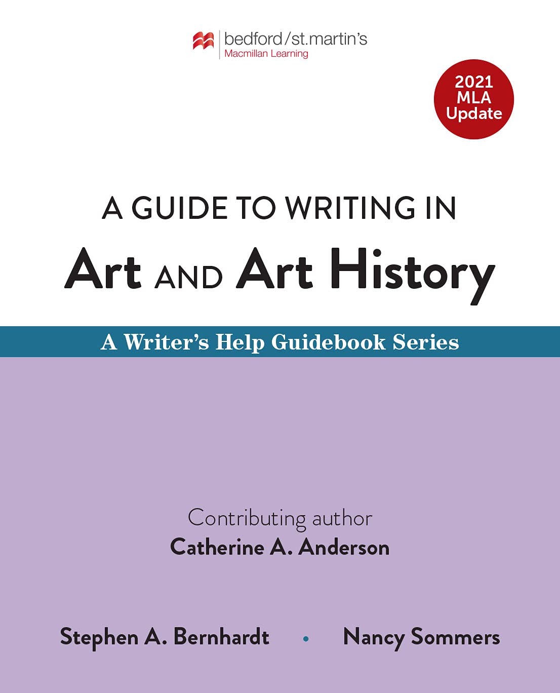 A Guide to Writing in Art and Art History with 2021 MLA Update by ...