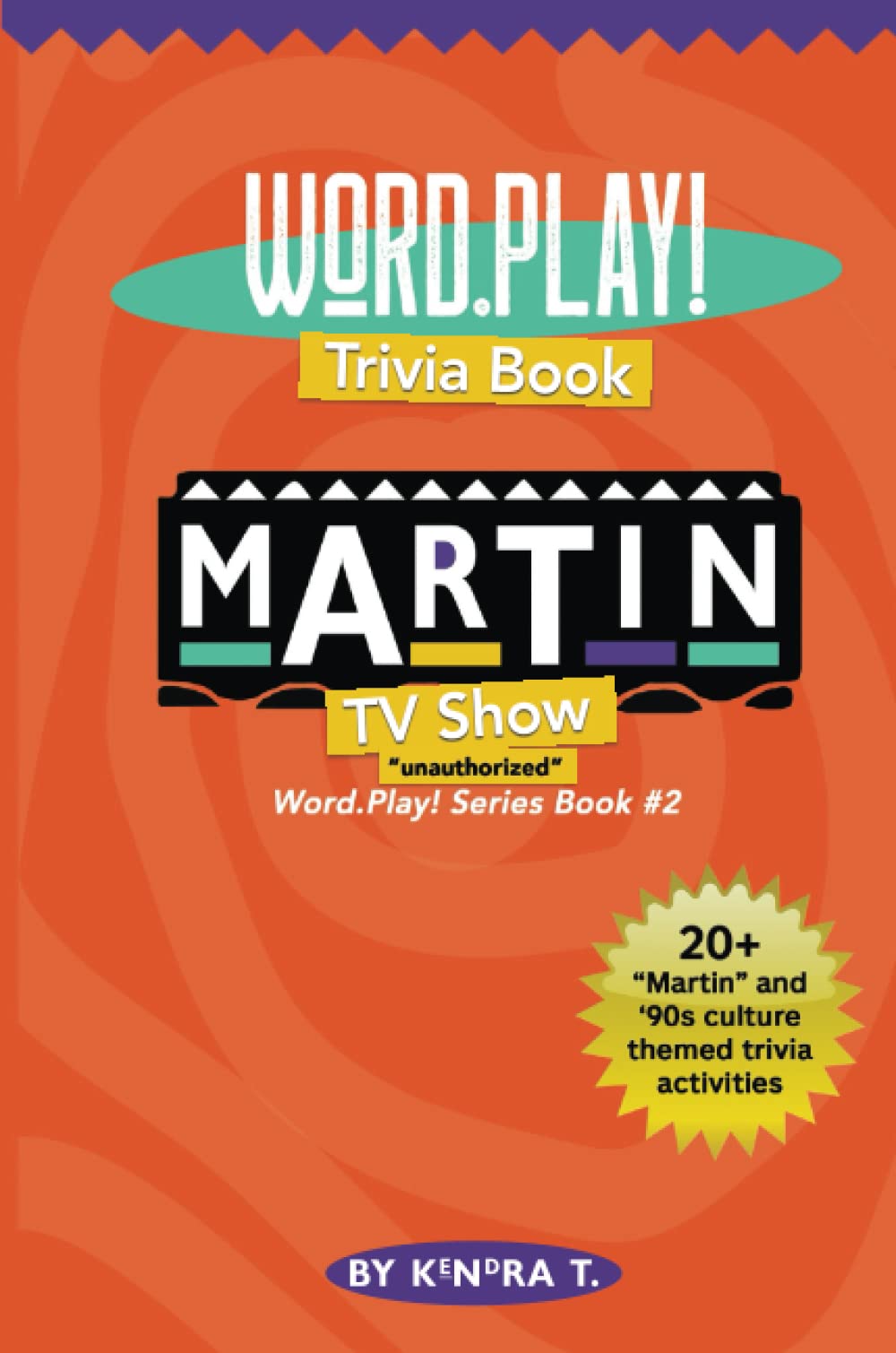 Word Play Trivia Book: Martin TV Show by Kendra T | Goodreads