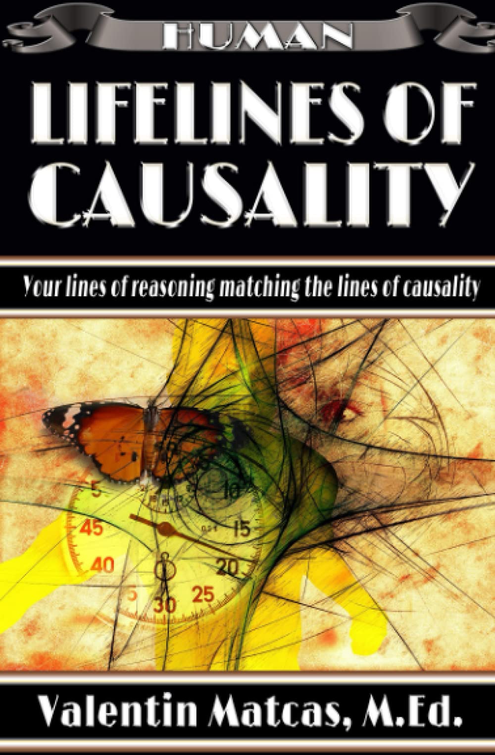 Lifelines of Causality (Human) by Valentin Matcas | Goodreads