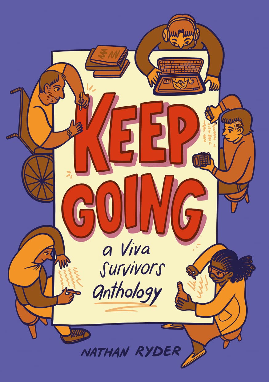 Keep Going: A Viva Survivors Anthology by Nathan Ryder | Goodreads