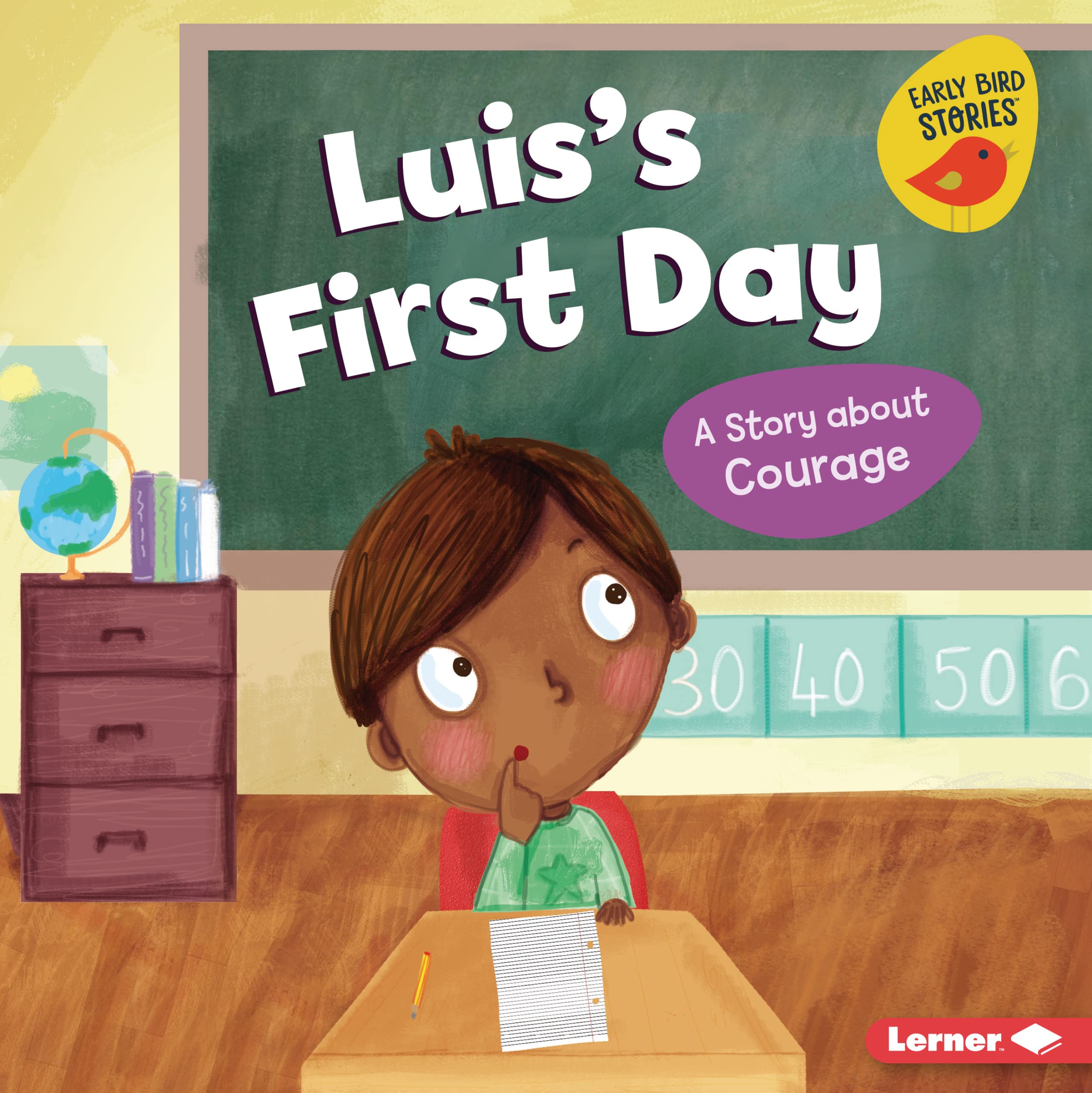 Luis's First Day: A Story about Courage (Building Character by Mari ...