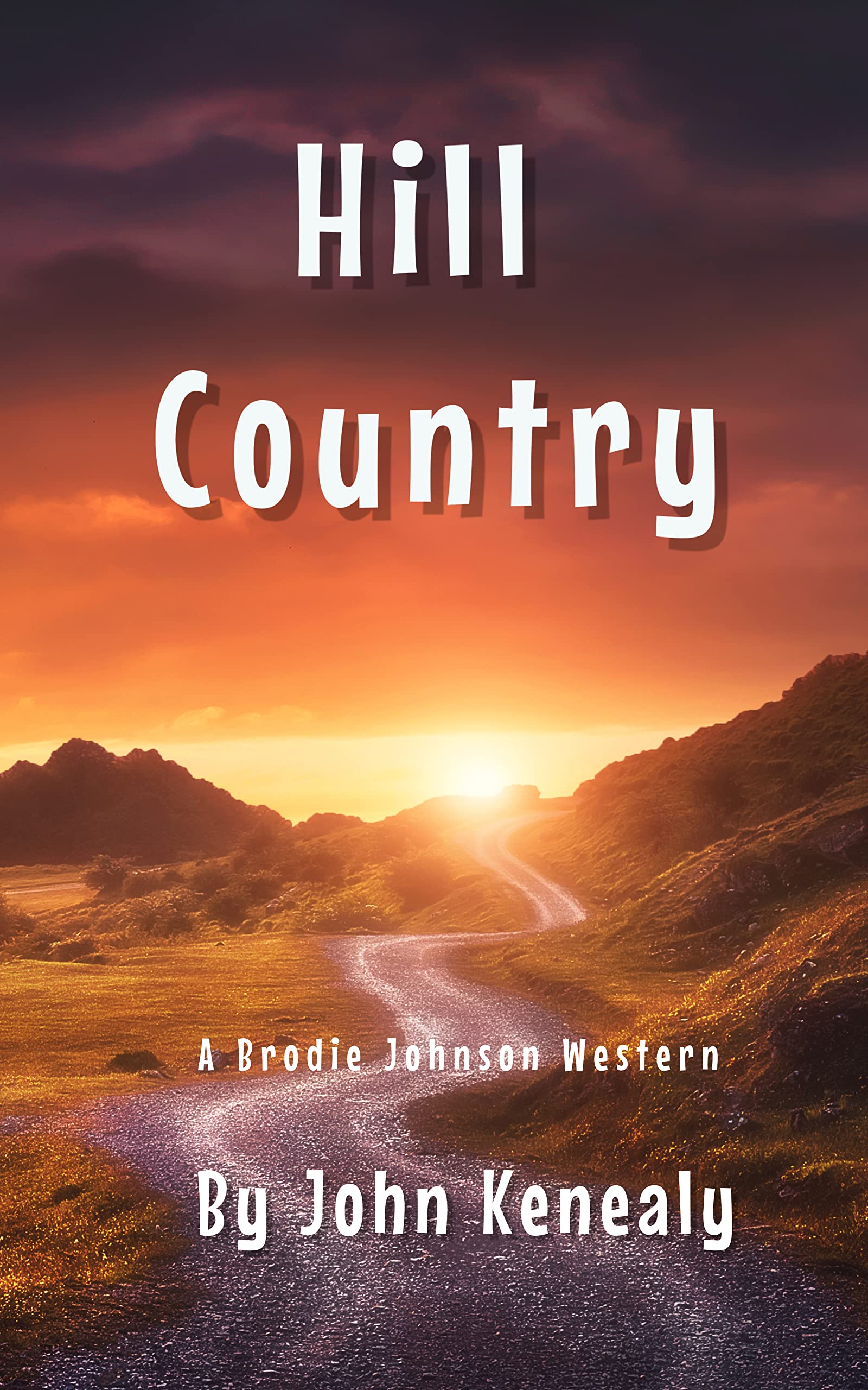 Hill Country by John Kenealy | Goodreads