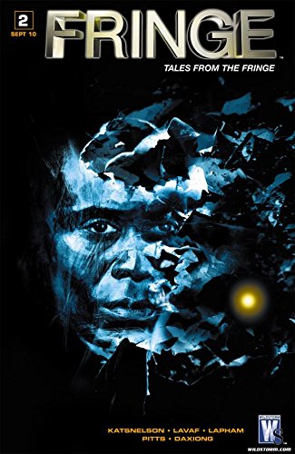 Fringe: Tales From the Fringe #2 (of 6) by Christine Lavaf | Goodreads