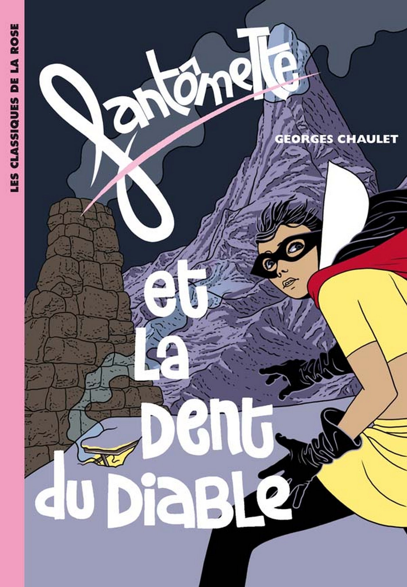 Fantômette 11 - Fantômette et la dent du diable by Georges Chaulet ...