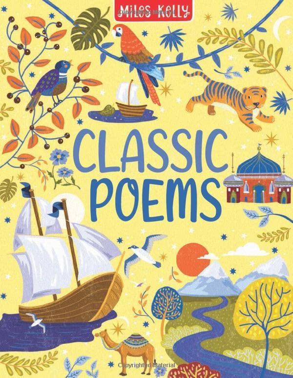 Classic Poems by Miles Kelly Publishing | Goodreads