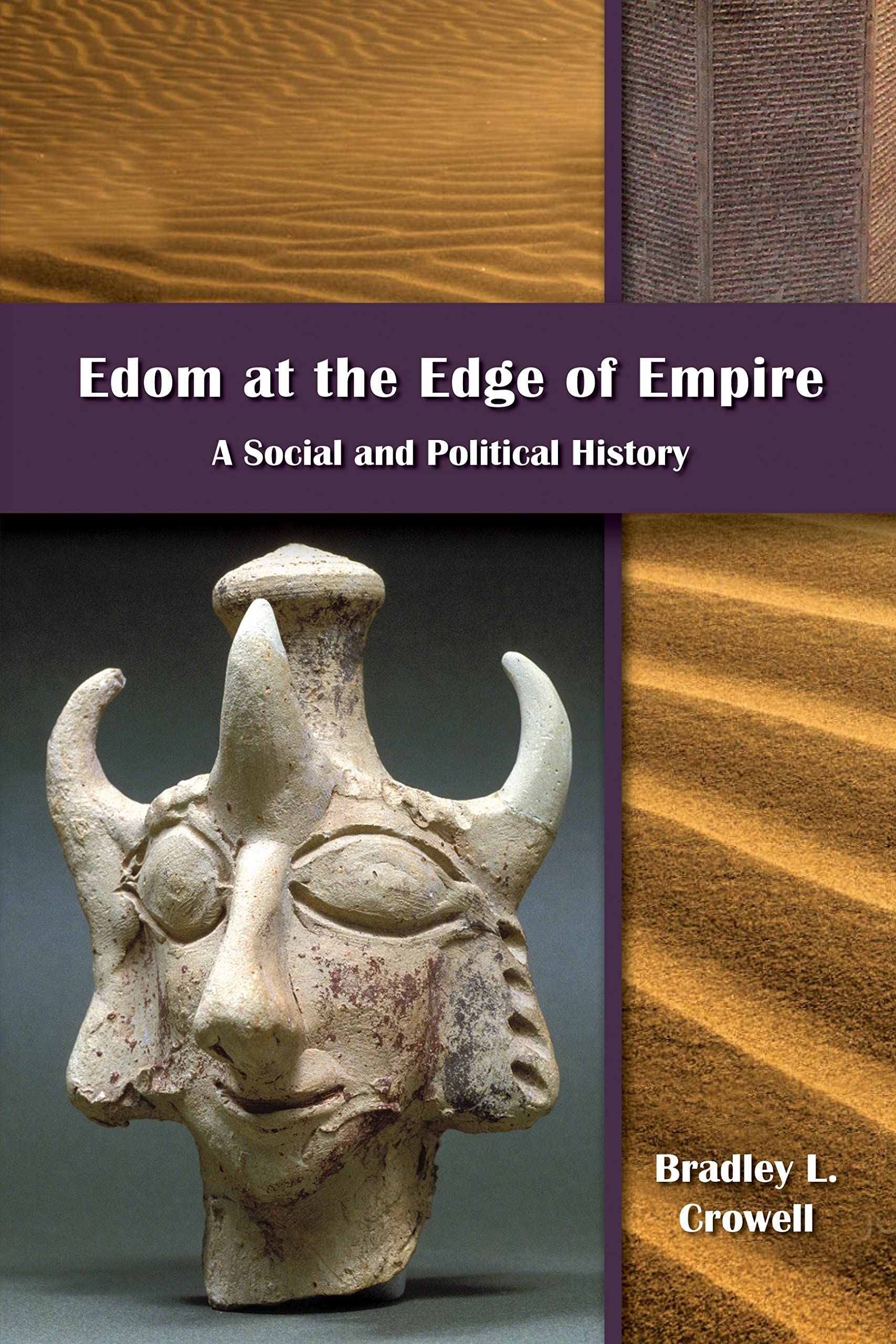 Edom at the Edge of Empire: A Social and Political History by Bradley L ...