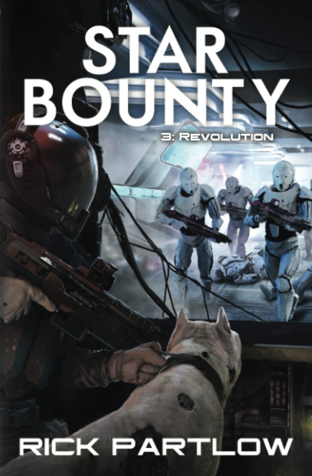 Star Bounty: Revolution: (A Military Sci-Fi Series) by Rick Partlow ...