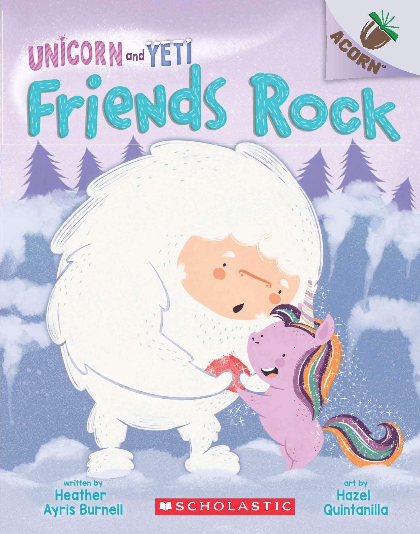 An Acorn Book- Unicorn and Yeti #3: Friends Rock by Heather Ayris ...