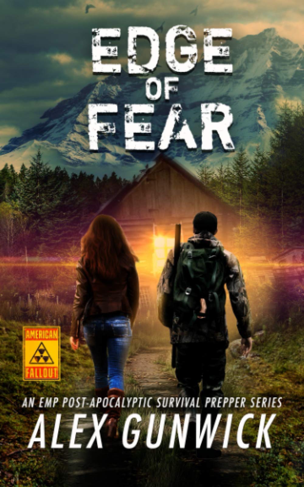 Edge of Fear: An EMP Post-Apocalyptic Survival Prepper Series by Alex Gunwick | Goodreads