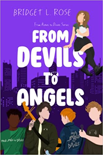 From Devils to Angels (From Angels to Devils) by Bridget L. Rose ...
