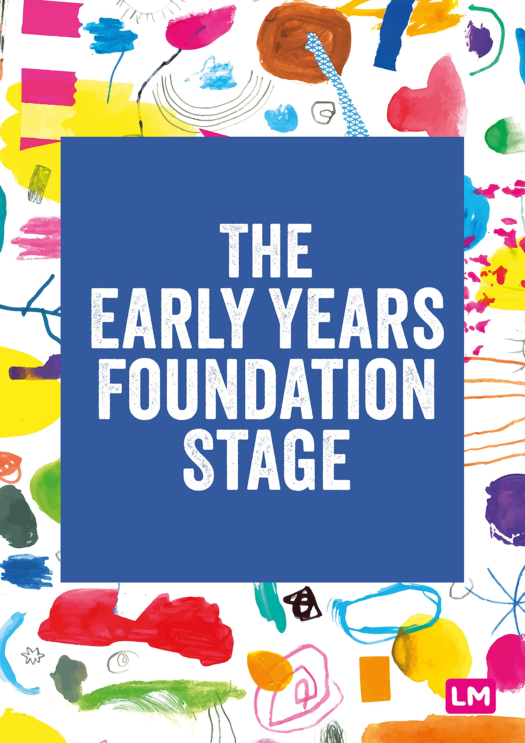 The Early Years Foundation Stage (EYFS) 2021: The statutory framework ...