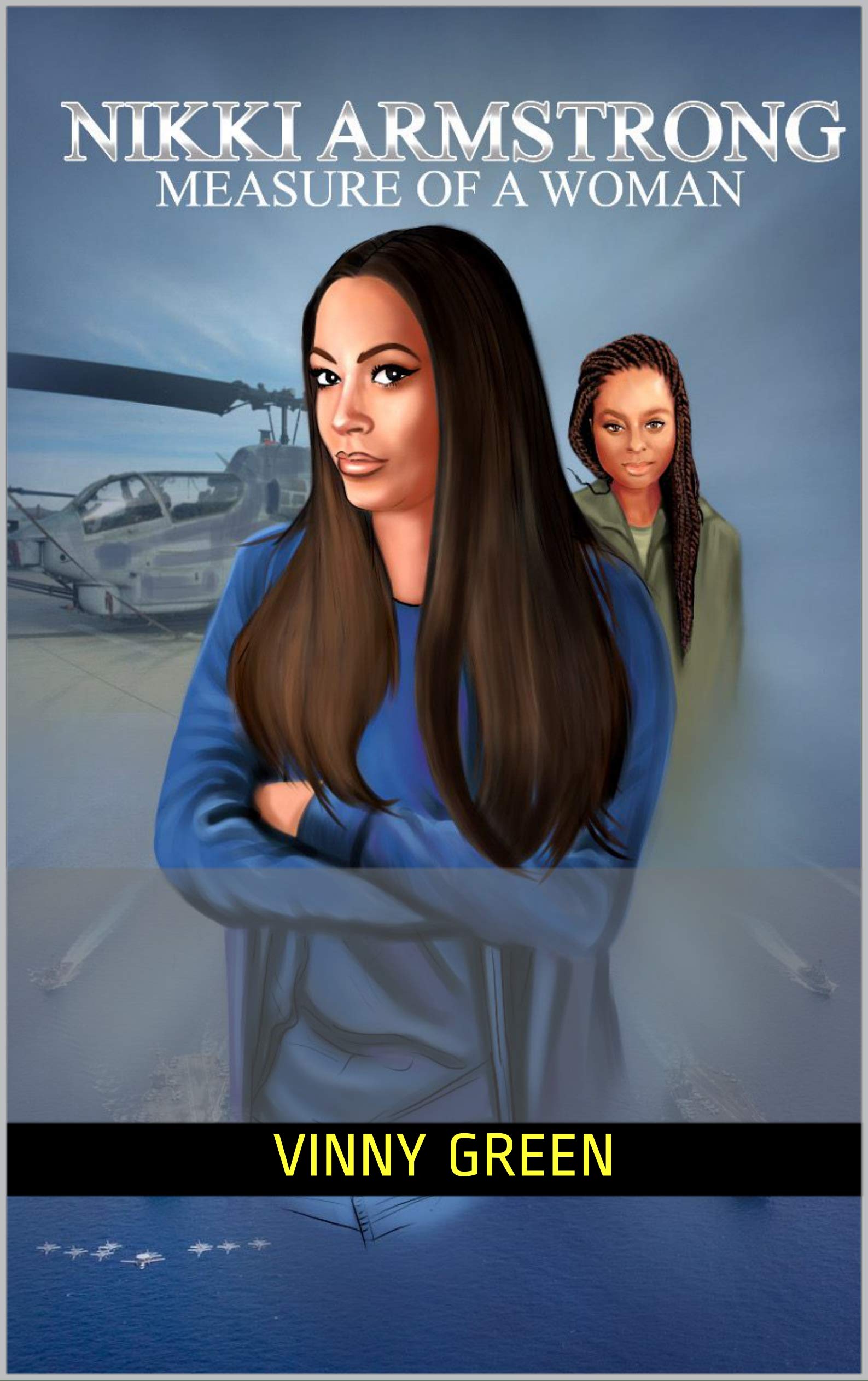 Nikki Armstrong: Measure of a Woman by Vinny Green | Goodreads