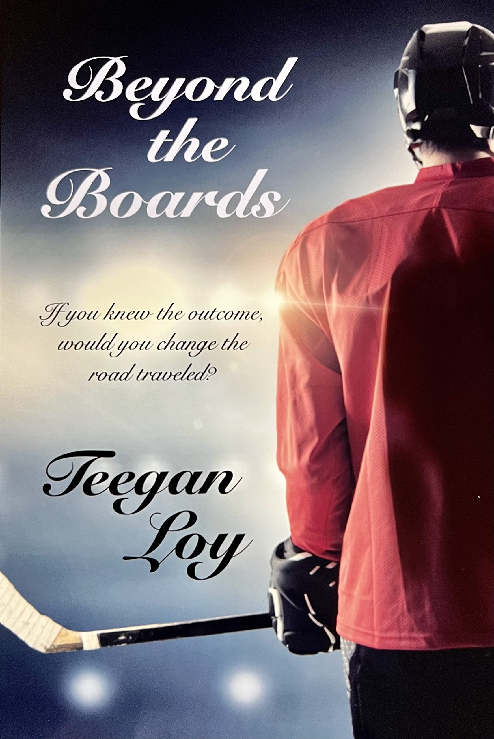 Beyond the Boards by Teegan Loy | Goodreads