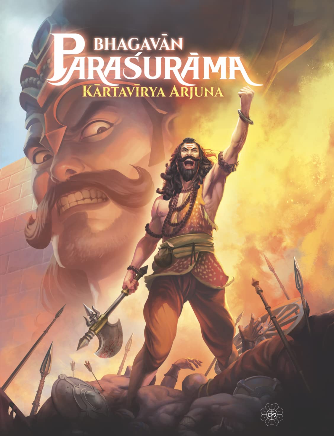 Bhagavan Parasurama: Kartavirya Arjuna by Rahul Singh Sidhu | Goodreads