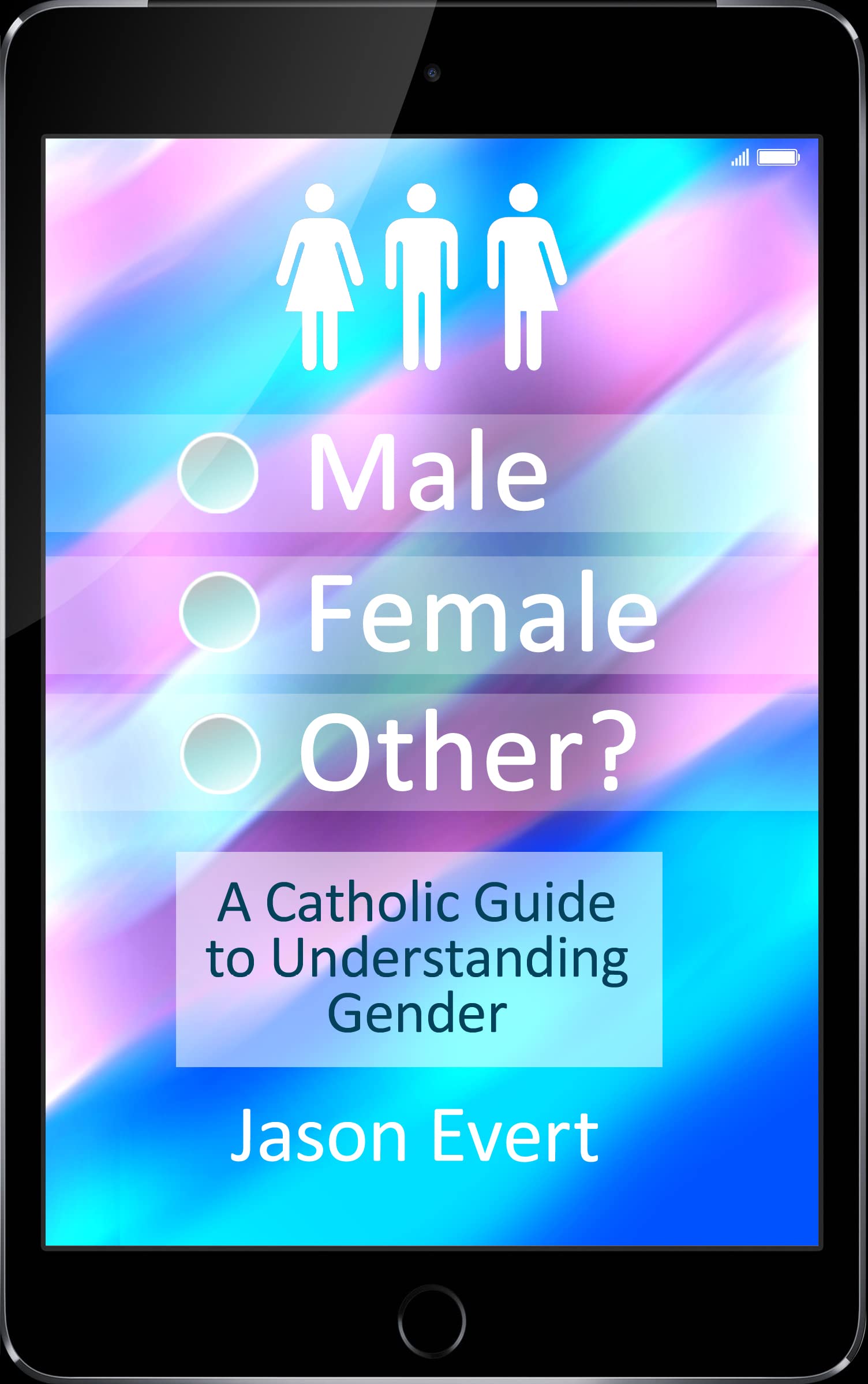 Male, Female, Other? : A Catholic Guide to Understanding Gender by ...