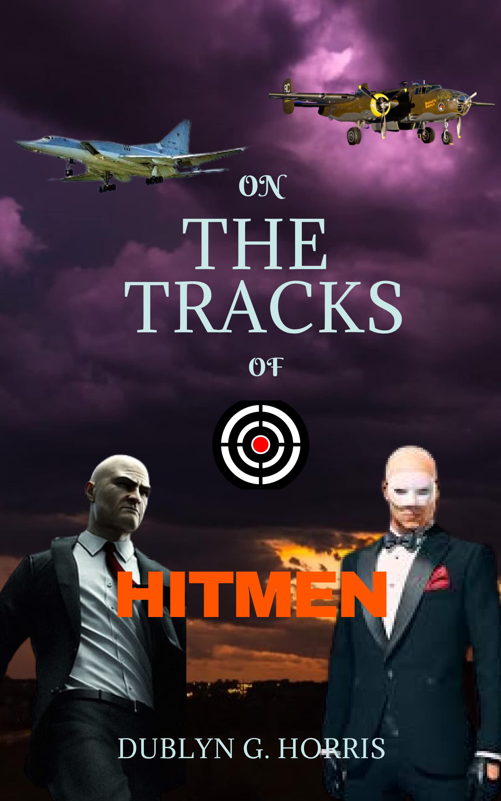 ON THE TRACKS OF HITMEN: Fast-Paced Highly Magnetic and Entertaining ...