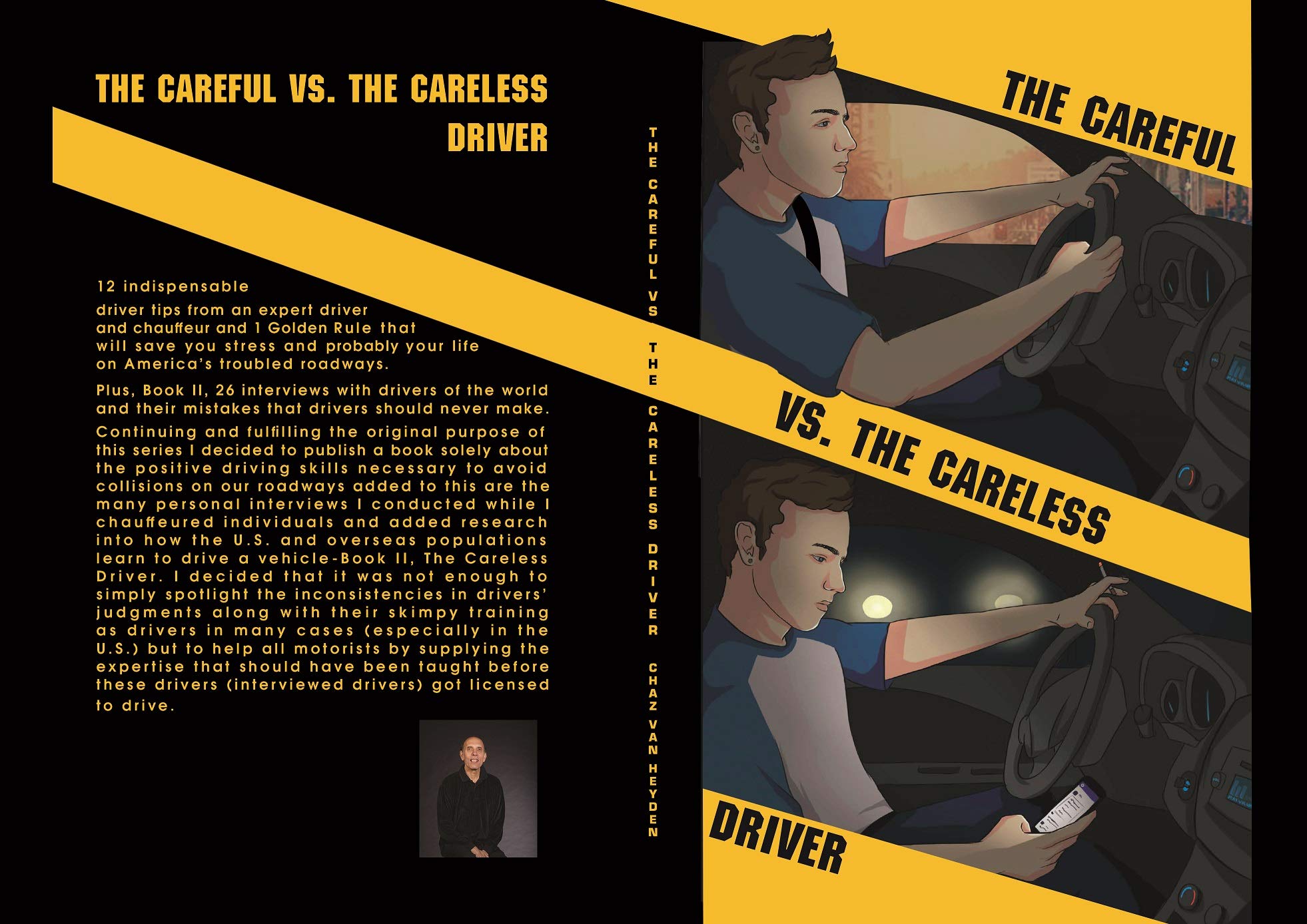 The Careful vs. The Careless Driver by Charles Van Heyden | Goodreads