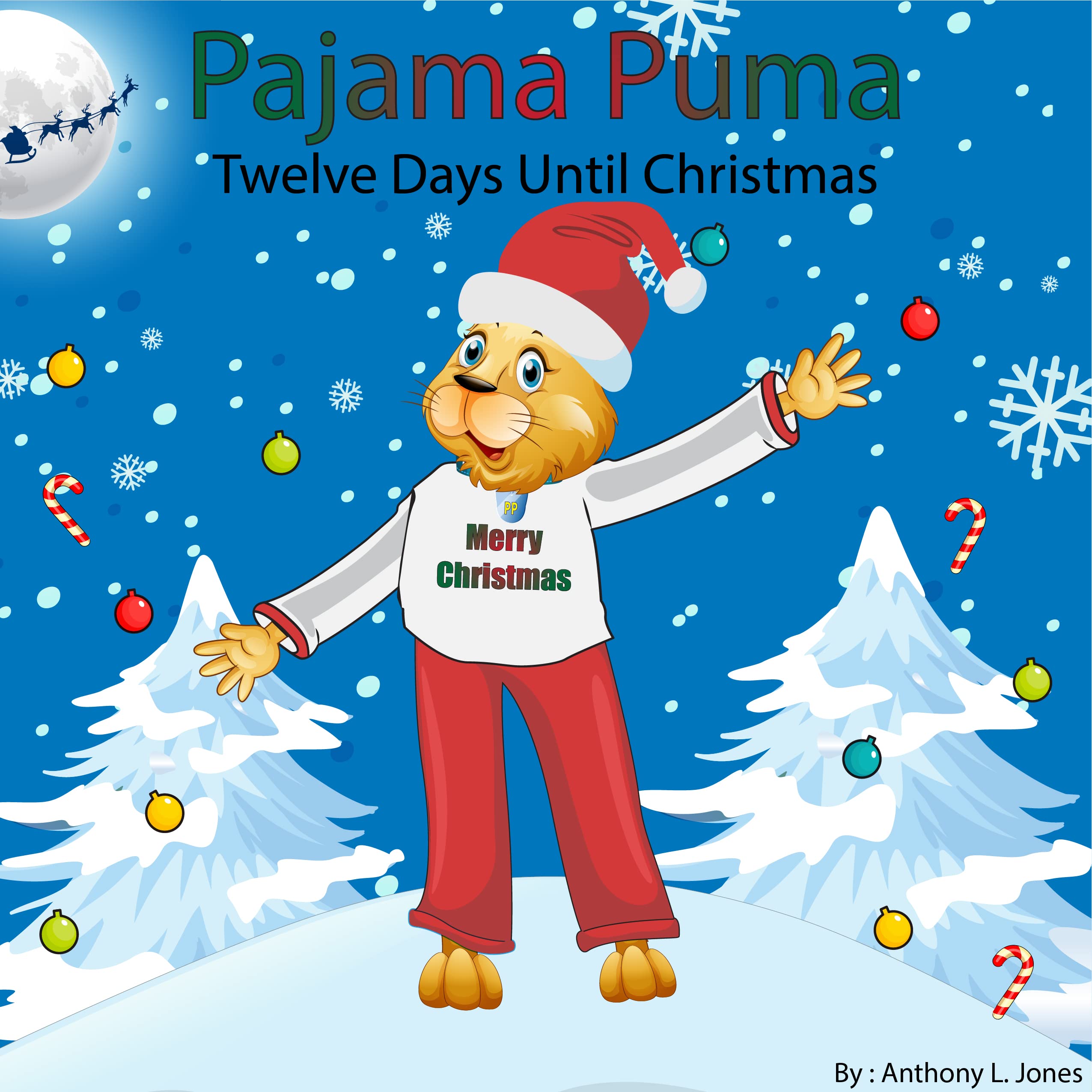 Pajama Puma: Twelve Days Until Christmas by Anthony L. Jones | Goodreads