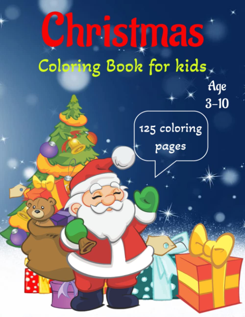 Christmas Coloring Book for Kids: 125 Super Fun & Simple Christmas ...