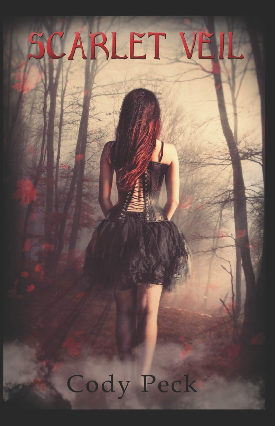 Scarlet Veil (The Scarlet Veil Series) by Cody Peck | Goodreads