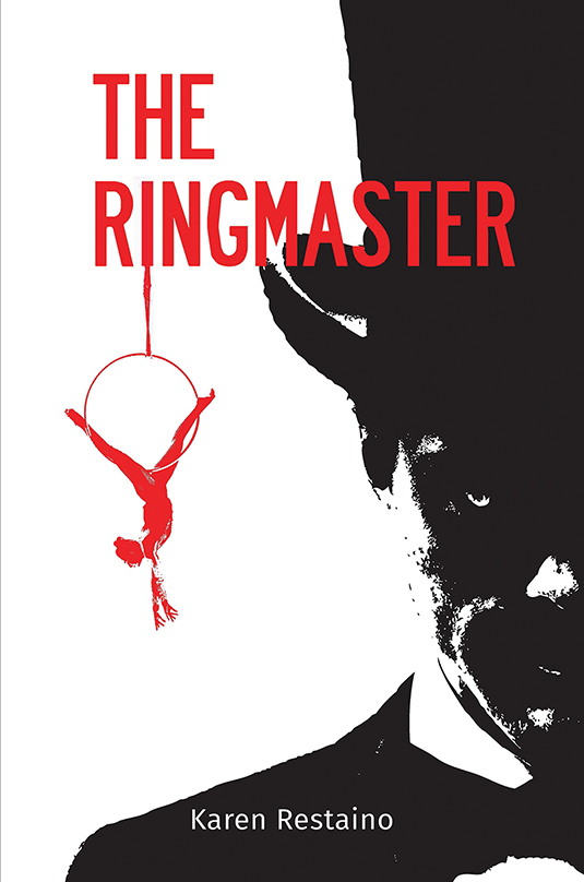 The Ringmaster by Karen Restaino | Goodreads